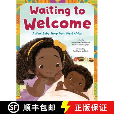 【3-4周达】精装 Waiting to Welcome: A New Baby Story from West Africa [9781250883599]