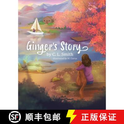 【3-4周达】Ginger's Story: An Inspirational Story about a Girl and her Therapy Dog [9798822936614]
