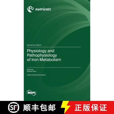 【3-4周达】精装 Physiology and Pathophysiology of Iron Metabolism [9783036595900]