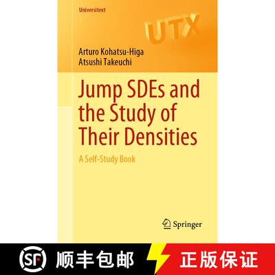 【3-4周达】Jump SDEs and the Study of Their Densities : A Self-Study Book [9789813297401]