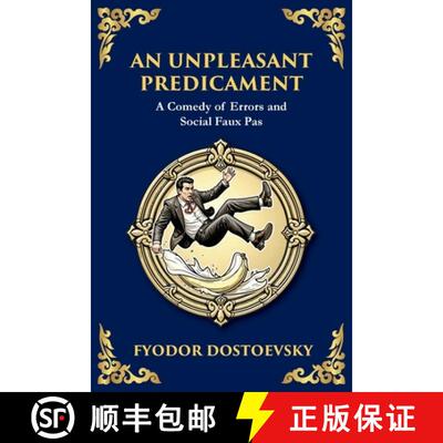 【3-4周达】An Unpleasant Predicament: A Darkly Comic Tale of Pride, Chaos, and Social Satire (Large P... [9781806984848]