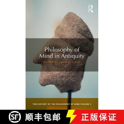 【3-4周达】Philosophy of Mind in Antiquity : The History of the Philosophy of Mind, Volume 1 [9781138243927]