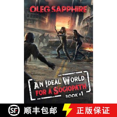 【3-4周达】An Ideal World for a Sociopath (Book 1): A LitRPG Apocalypse Adventure Series [9788076932302]