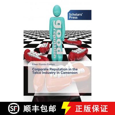 预订 Corporate Reputation in the Telco Industry in Cameroon [9786202304955]