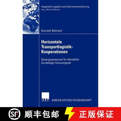 【3-4周达】Horizontale Transportlogistik-Kooperationen : Synergiepotenzial für Hersteller kurzlebige... [9783824479245]