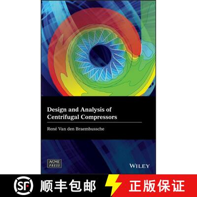 【3-4周达】精装 Design And Analysis Of Centrifugal Compressors [Wiley机械工程] [9781119424093]