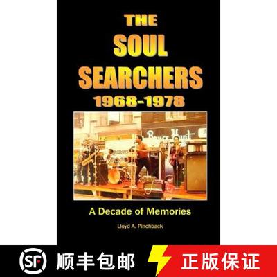 【3-4周达】The Soul Searchers 1968-1978: A Decade of Memories [9780615825267]