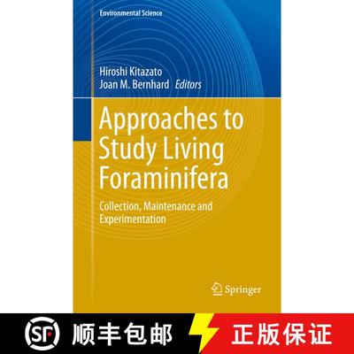 【3-4周达】Approaches to Study Living Foraminifera: Collection, Maintenance and Experimentation [9784431543879]
