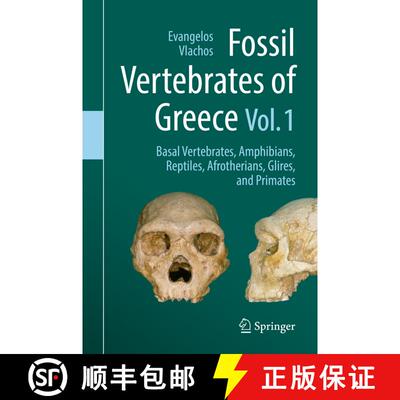 【3-4周达】精装 Fossil Vertebrates of Greece Vol. 1 : Basal vertebrates, Amphibians, Reptiles, Afroth... [9783030683979]