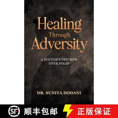 【3-4周达】Healing Through Adversity: A Doctor's Triumph Over Polio [9798896396116]