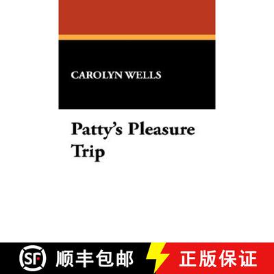【3-4周达】精装 Patty's Pleasure Trip [9781434460103]