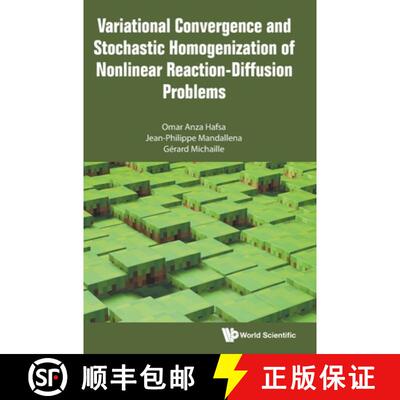 【3-4周达】Variational Convergence And Stochastic Homogenization Of Nonlinear Reaction-diffusion Prob... [9789811258480]