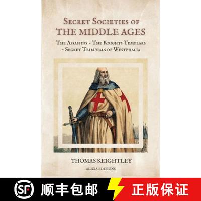 【3-4周达】Secret Societies of the Middle Ages: The Assassins - The Knights Templars - Secret Tribuna... [9782384552993]