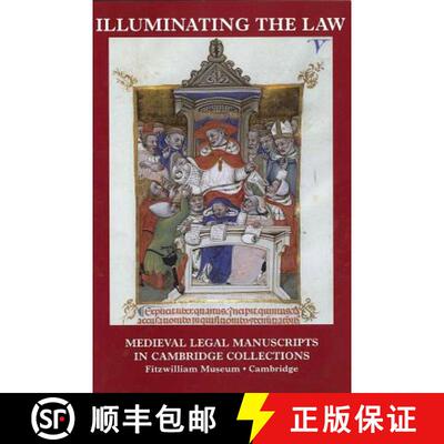 【3-4周达】精装 Illuminating the Law: Legal Manuscripts in Cambridge Collections (Hmsah 33) [9781872501536]