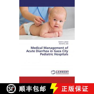预订 Medical Management of Acute Diarrhea in Gaza City Pediatric Hospitals [9786200008848]