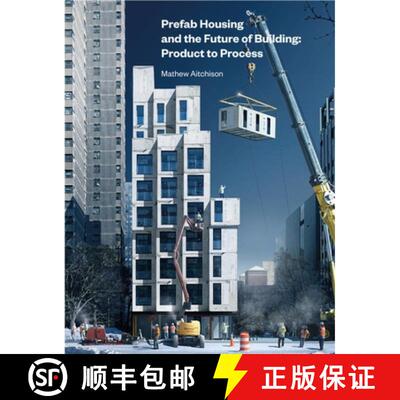 【3-4周达】精装 Prefab Housing and the Future of Building : Product to Process [9781848222182]