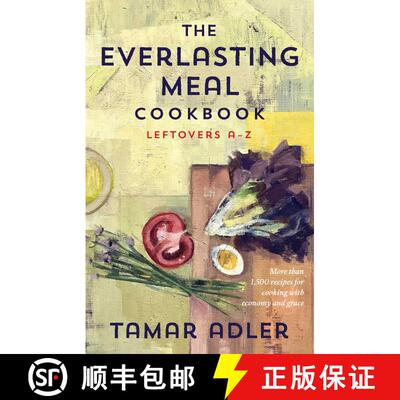 【3-4周达】精装 The Everlasting Meal Cookbook: Recipes for Leftovers A-Z [9781476799667]