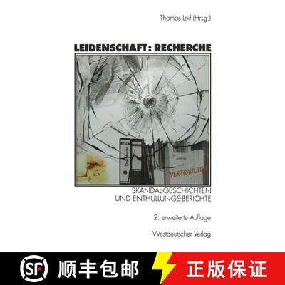 【3-4周达】Leidenschaft: Recherche : Skandal-Geschichten und Enthüllungs-Berichte (2. Auflage 1998) ... [9783531133867]