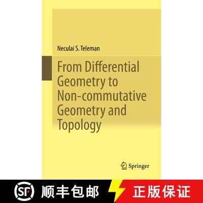 【3-4周达】精装 From Differential Geometry to Non-commutative Geometry and Topology [9783030284329]