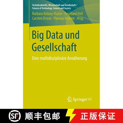 【3-4周达】Big Data und Gesellschaft : Eine multidisziplinäre Annäherung [9783658216641]