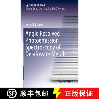 【3-4周达】Angle Resolved Photoemission Spectroscopy of Delafossite Metals [9783030310899]