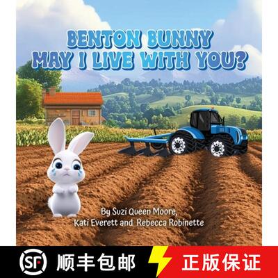 【3-4周达】Benton Bunny: May I Live With You? [9798822977808]