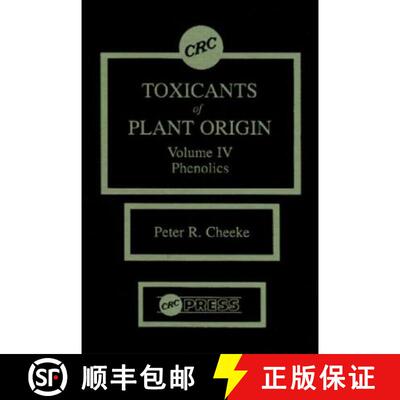【3-4周达】精装 Toxicants of Plant Origin: Phenolics, Volume IV [9780849369933]