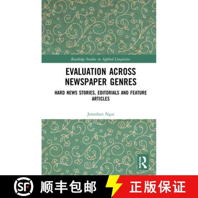 【3-4周达】精装 Evaluation Across Newspaper Genres: Hard News Stories, Editorials and Feature Articles [9780367713928]