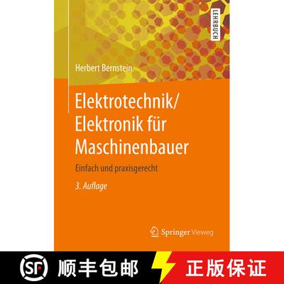 【3-4周达】Elektrotechnik/Elektronik für Maschinenbauer: Einfach und praxisgerecht (3., überarb. Au... [9783658208370]