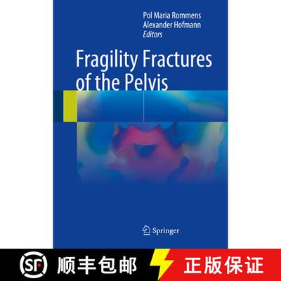 【3-4周达】Fragility Fractures of the Pelvis [9783319882758]