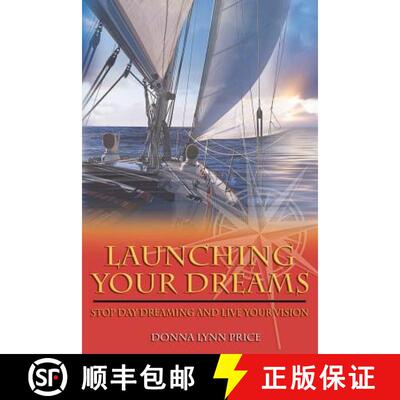 【3-4周达】Launching Your Dreams: Stop Day Dreaming and Live Your Vision [9781938686351]