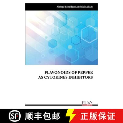 【3-4周达】Flavonoids of Pepper as Cytokines Inhibitors [9781636481821]