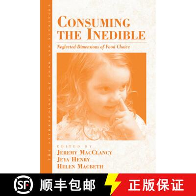 【3-4周达】Consuming the Inedible: Neglected Dimensions of Food Choice [9781845456849]