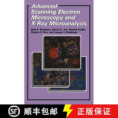【3-4周达】精装 Advanced Scanning Electron Microscopy and X-Ray Microanalysis [9780306421402]