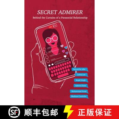 【3-4周达】Secret Admirer: Behind the Curtains of a Parasocial Relationship [9781773698533]