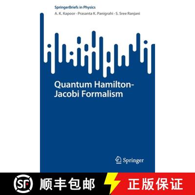 【3-4周达】Quantum Hamilton-Jacobi Formalism (1st ed. 2022) [9783031106231]