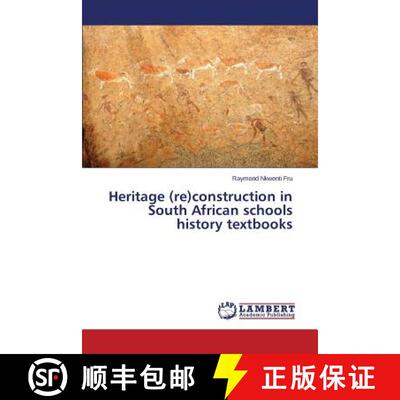 预订 Heritage (re)construction in South African schools history textbooks [9783659618000]