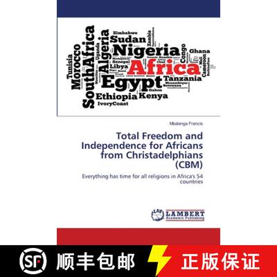 预订 Total Freedom and Independence for Africans from Christadelphians (CBM): Everything has time for... [9786202918992]
