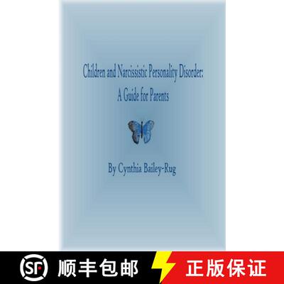 预订 Children and Narcissistic Personality Disorder: A Guide for Parents [9781329712799]