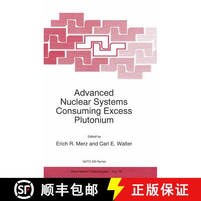【3-4周达】Advanced Nuclear Systems Consuming Excess Plutonium [9789401037433]