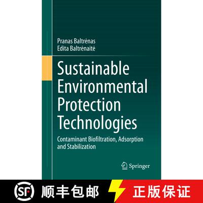 【3-4周达】精装 Sustainable Environmental Protection Technologies: Contaminant Biofiltration, Adsorpt... [9783030477240]