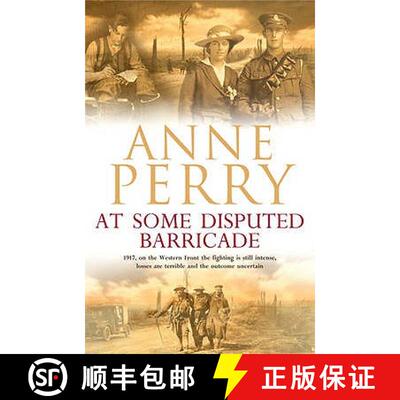 【3-4周达】At Some Disputed Barricade (World War I Series, Novel 4): A magnificent novel of murder an... [9780755334087]