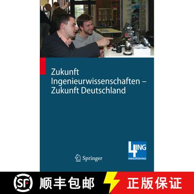 【3-4周达】精装 Zukunft Ingenieurwissenschaften - Zukunft Deutschland: Beiträge einer 4ING-Fachkonfe... [9783540896081]
