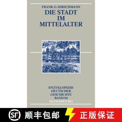 【3-4周达】精装 Die Stadt im Mittelalter [9783486557756]