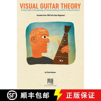 【3-4周达】Visual Guitar Theory Beginner to Advanced Fretboard Mastery Learn Chords Scales and Music ... [9781495088964]