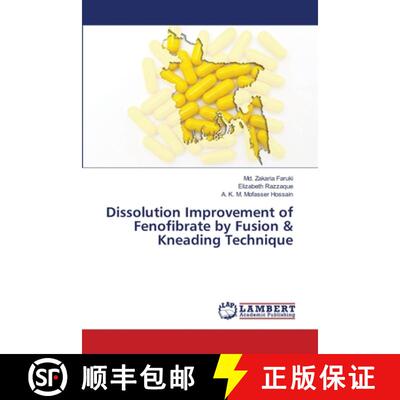 预订 Dissolution Improvement of Fenofibrate by Fusion & Kneading Technique [9786139864386]