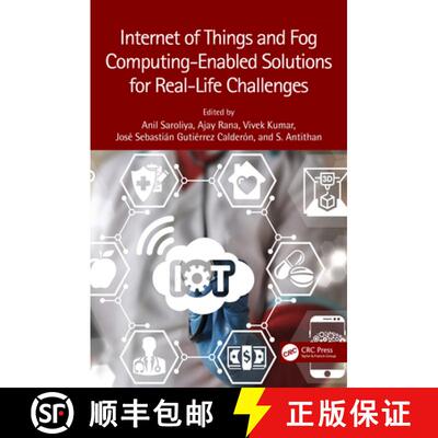【3-4周达】精装 Internet of Things and Fog Computing-Enabled Solutions for Real-Life Challenges [9781032136318]