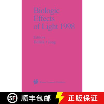 【3-4周达】精装 Biologic Effects of Light 1998: Proceedings of a Symposium Basel, Switzerland Novembe... [9780792385509]