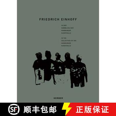精装 Friedrich Einhoff:: In the Collection of the Hamburg Kunsthalle [9783735604347]
