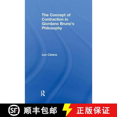 【3-4周达】The Concept of Contraction in Giordano Bruno's Philosophy [9781138264823]